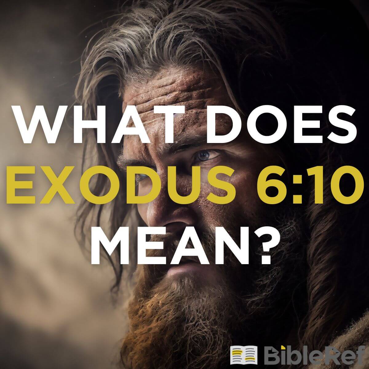What does Exodus 6:10 mean? | BibleRef.com