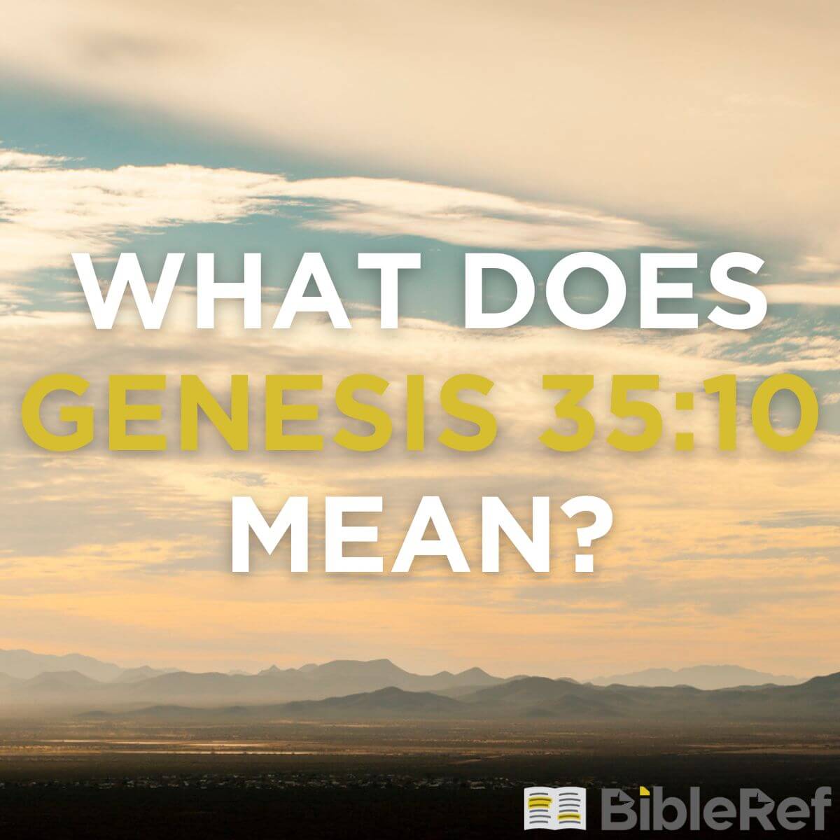 What does Genesis 35:10 mean? | BibleRef.com